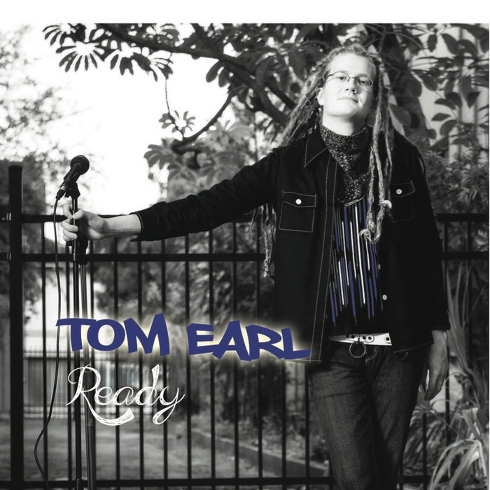 Ready | Tom Earl