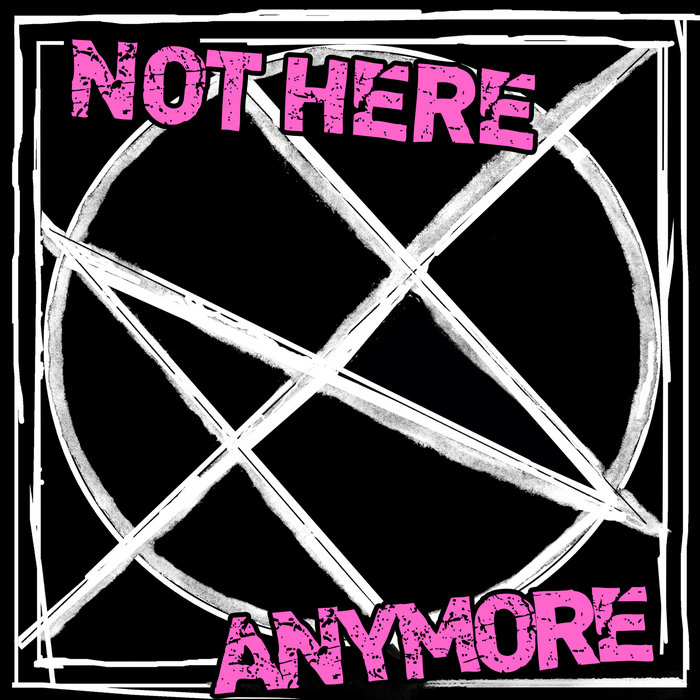 Self Entitled | Not Here Anymore