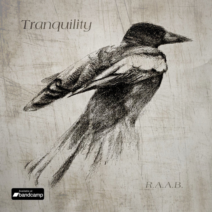 Tranquility | R.A.A.B.