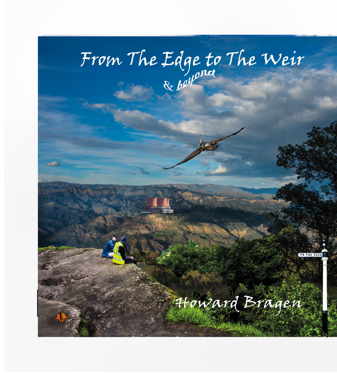 From The Edge to The Weir & Beyond | Howard Bragen