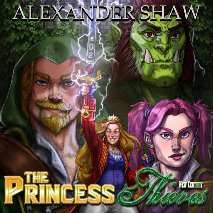 New Century: The Princess Thieves | Alexander Shaw