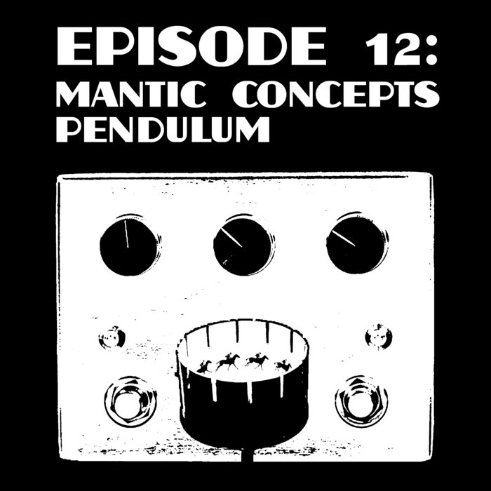 Voyage To The Unknown Dimension (Mantic Concepts Pendulum) | Pedal Scopic Sounds