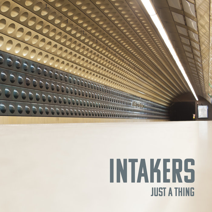Just A Thing | Intakers