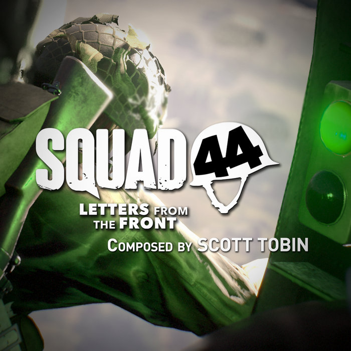 Squad 44 Original Soundtrack | Scott Tobin