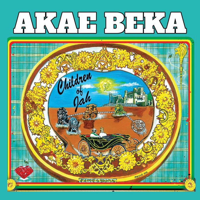 Children of Jah - Remastered Digital Download | Akae Beka | RASTAR RECORDS