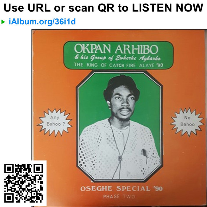 Oseghe Special 90 Phase Two | Okpan Arhibo & His Group Of Ewherhe Agbarho