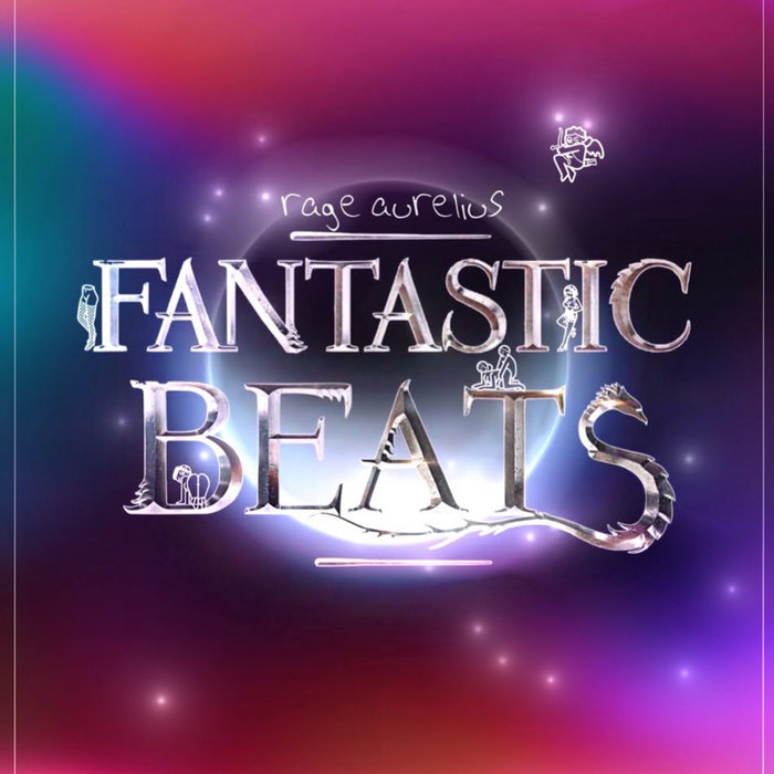 Fantastic Beats | Rage Aurelius