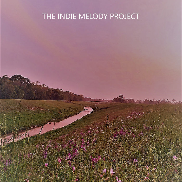 The Indie Melody Project | The Indie Melody Project