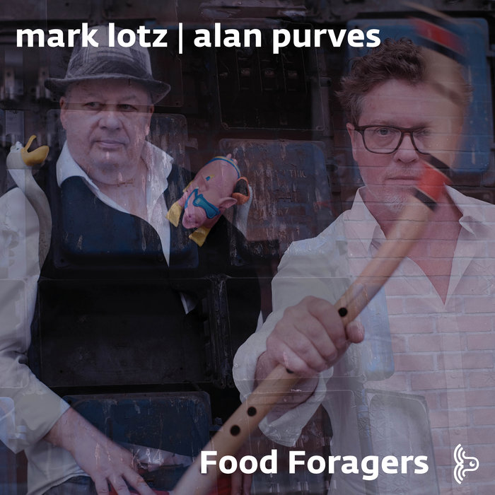 Food Foragers | Mark Lotz & Alan Purves | Mark Lotz