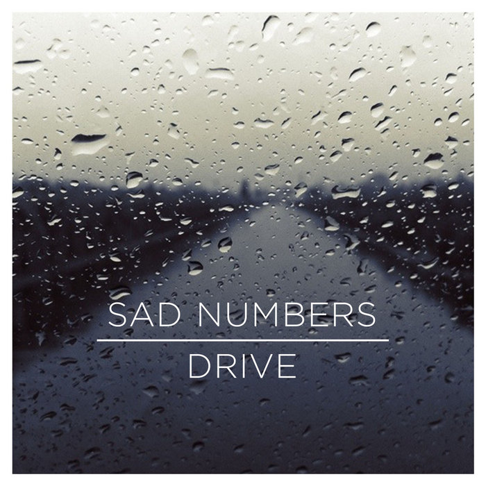 Drive | Sad Numbers