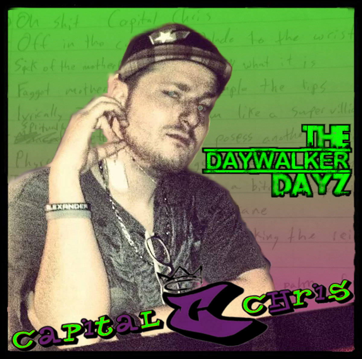 The Daywalker Dayz | Capital Chris