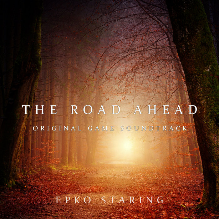 The Road Ahead | Epko Staring