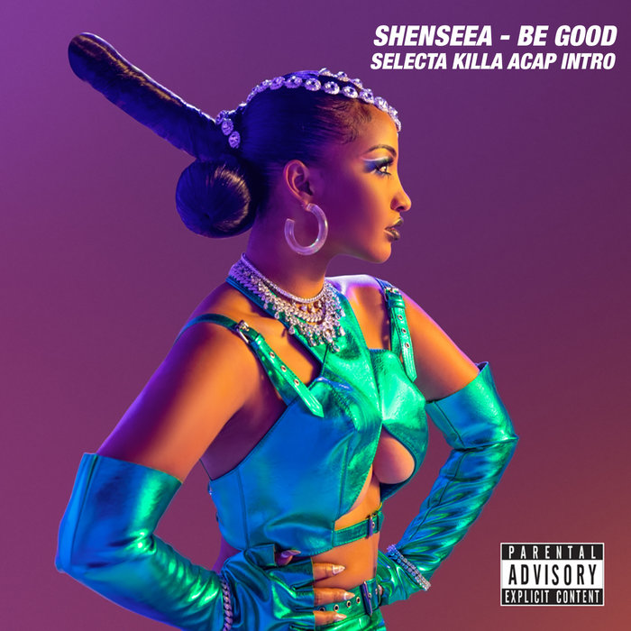 Shenseea - Be Good - Selecta Killa Acap Intro | Selecta Killa