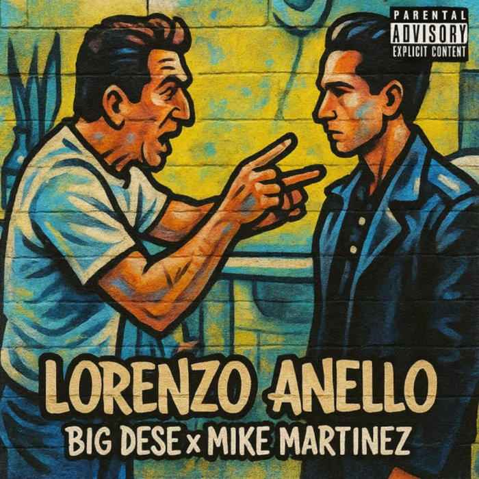 Lorenzo Anello | Big Dese x Mike Martinez | Mike Martinez