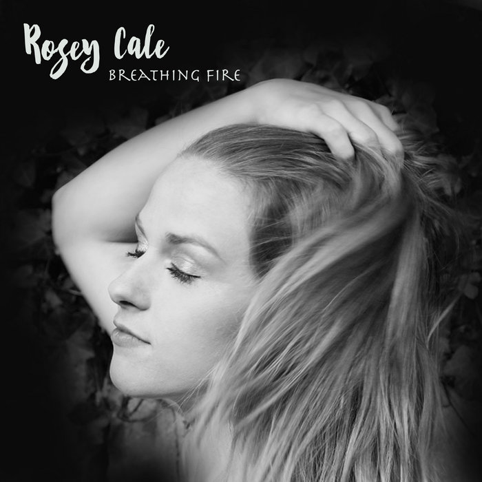 Breathing Fire EP | Rosey Cale