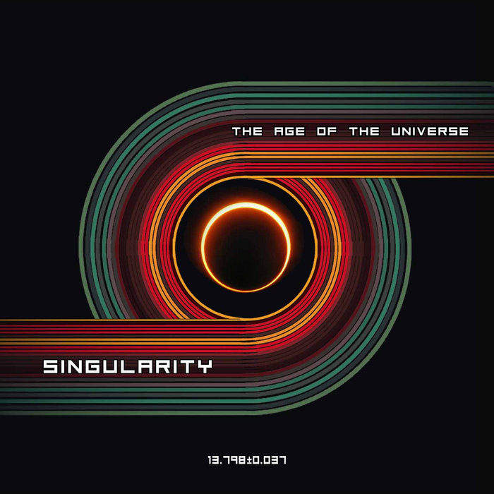 Singularity | The Age of the Universe