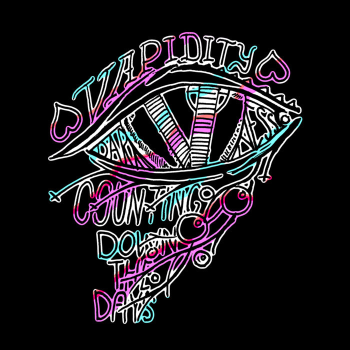 counting down the days | vapidity