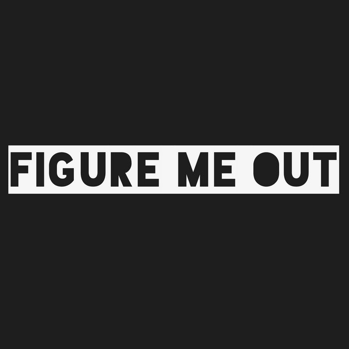 Figure Me Out [Demo] | The Covasettes