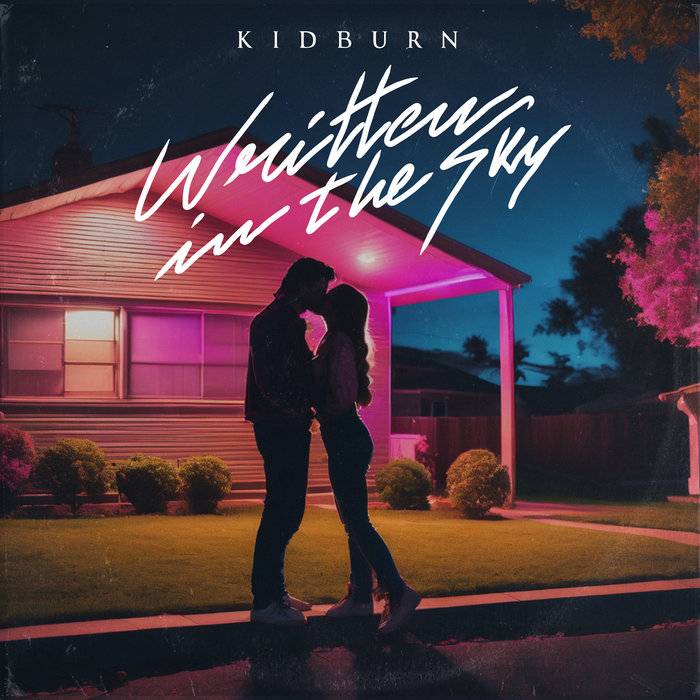 Written In The Sky | Kidburn