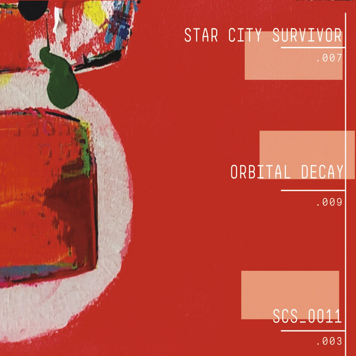 orbital decay | star city survivor