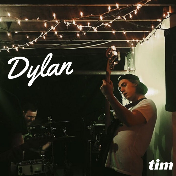 Dylan | tim was here