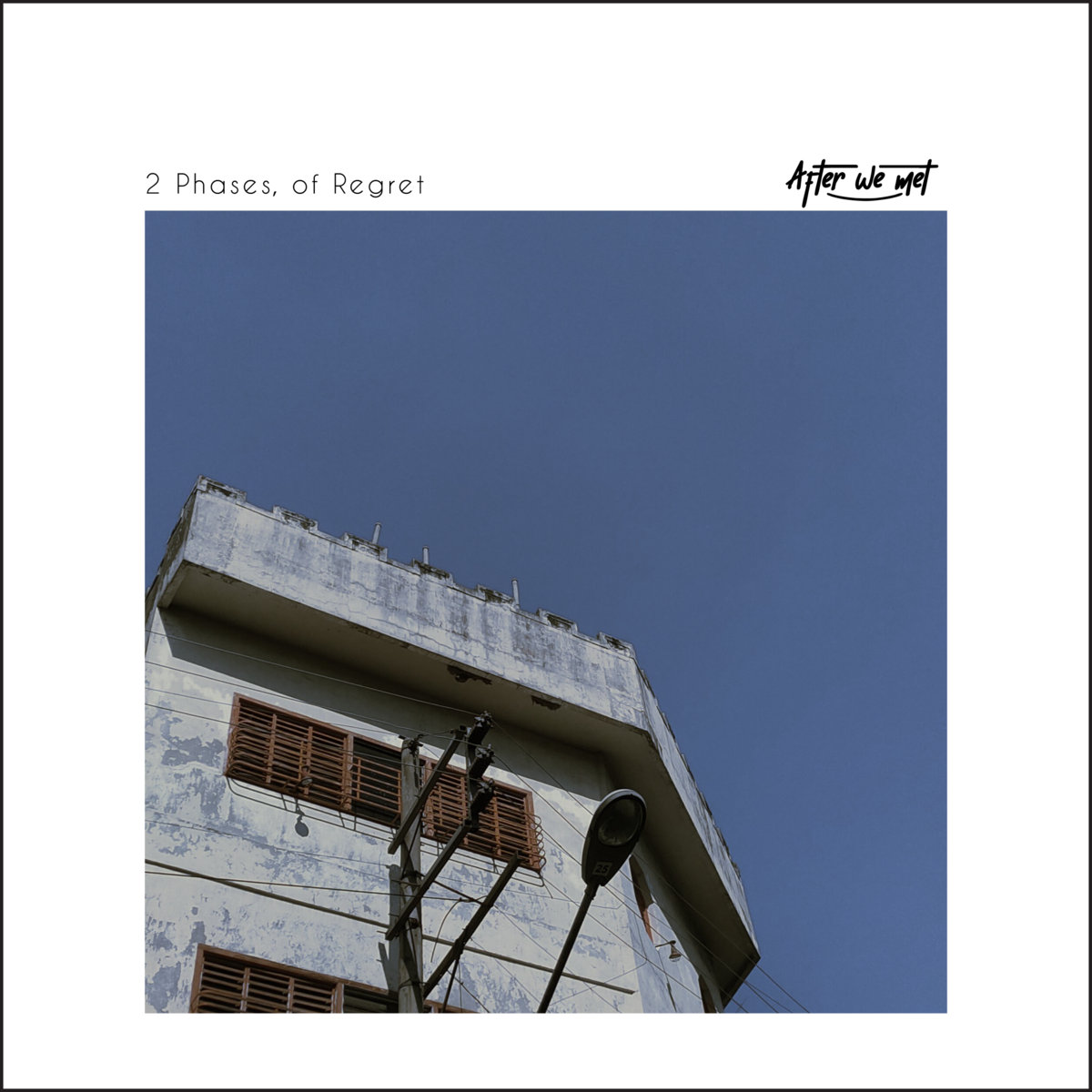 (Demo) 2 Phases, of Regret | After We Met