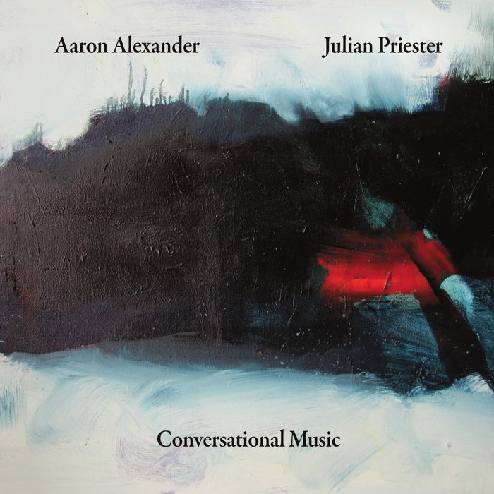 Conversational Music | Aaron Alexander & Julian Priester | Aaron Alexander