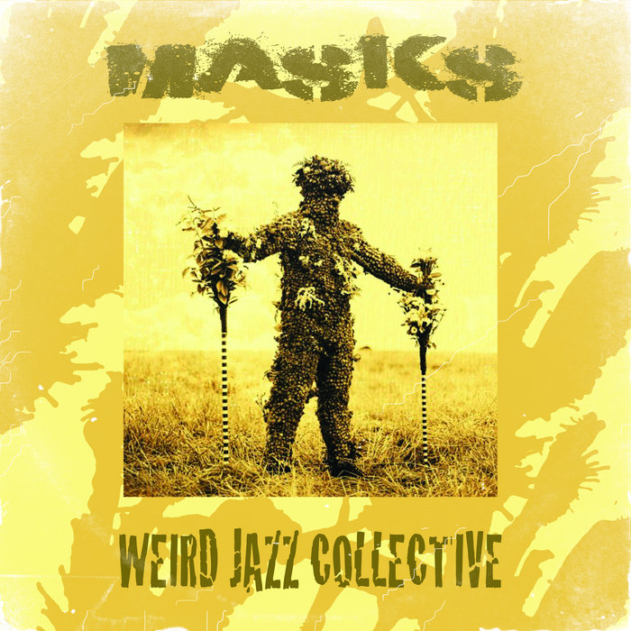Masks | Weird Jazz Collective