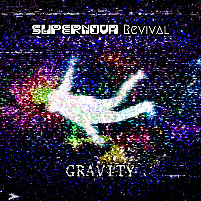 Gravity (Single) | Supernova Revival