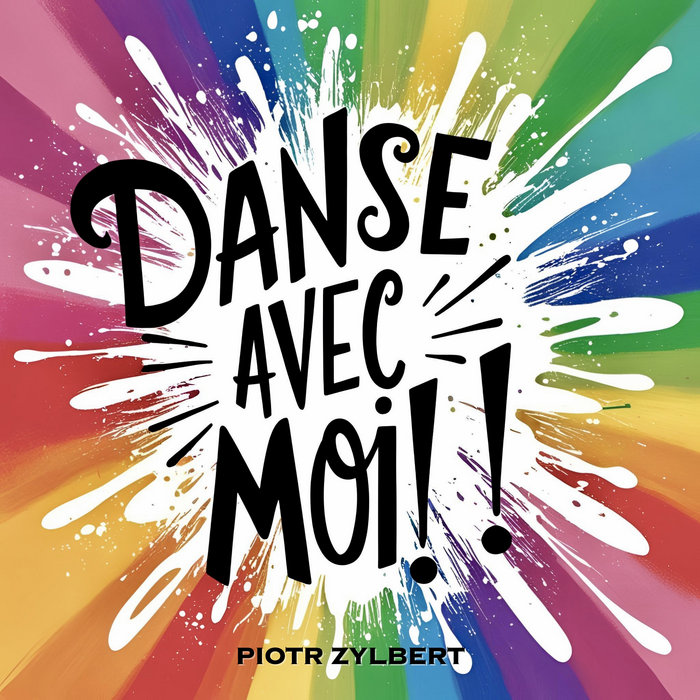 Danse Avec Moi! (Eurodance Mix) | Piotr Zylbert