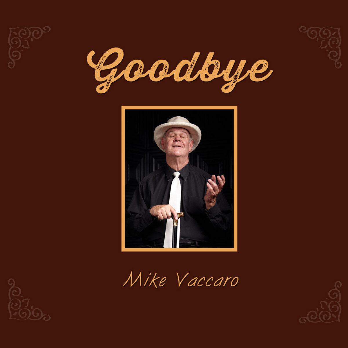 Goodbye | Mike Vaccaro