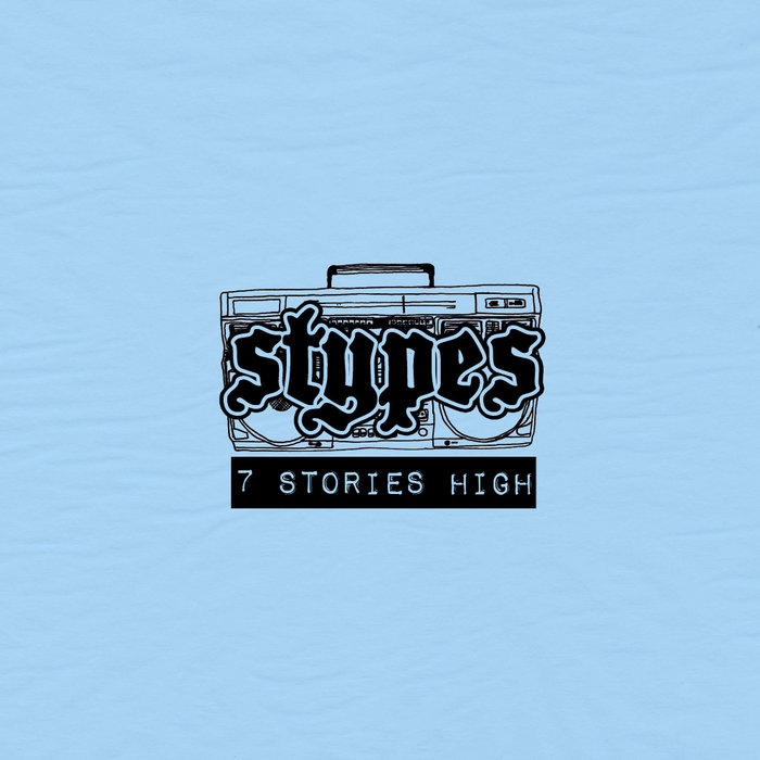 7 Stories High | Stypes