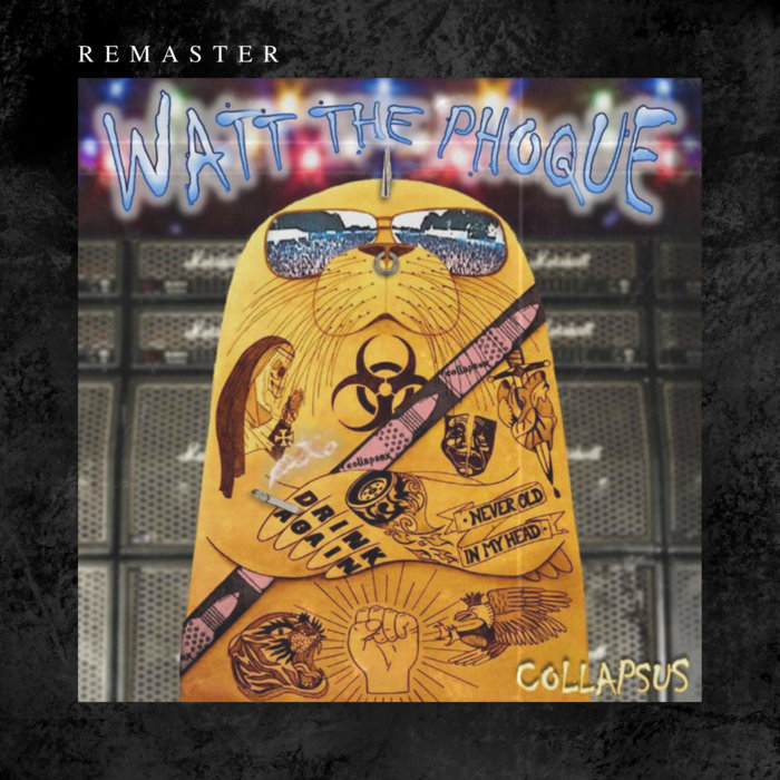 WATT THE PHOQUE (Remaster) | COLLAPSUS