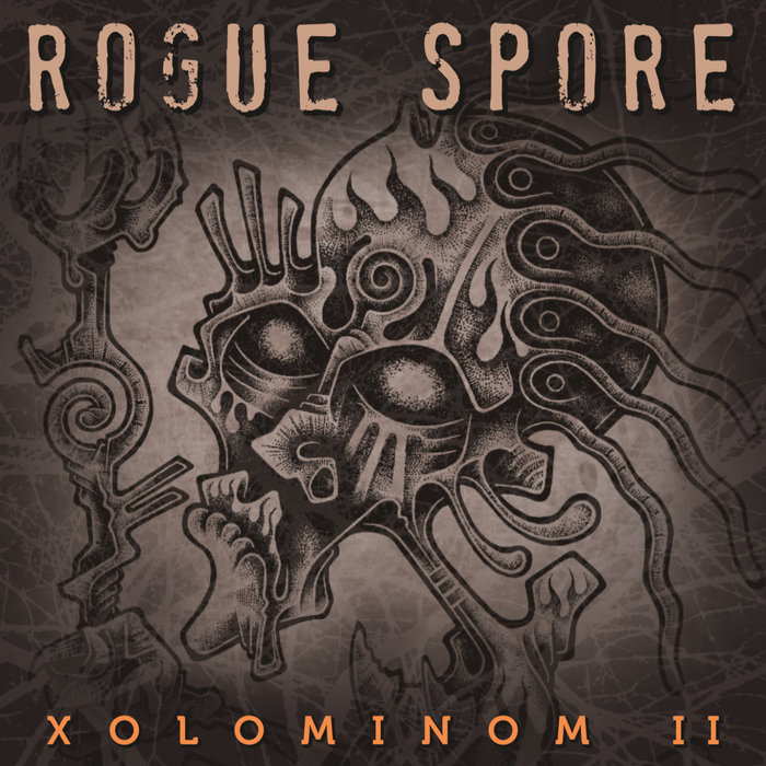 XOLOMINOM II (RS14-2024) | ROGUE SPORE
