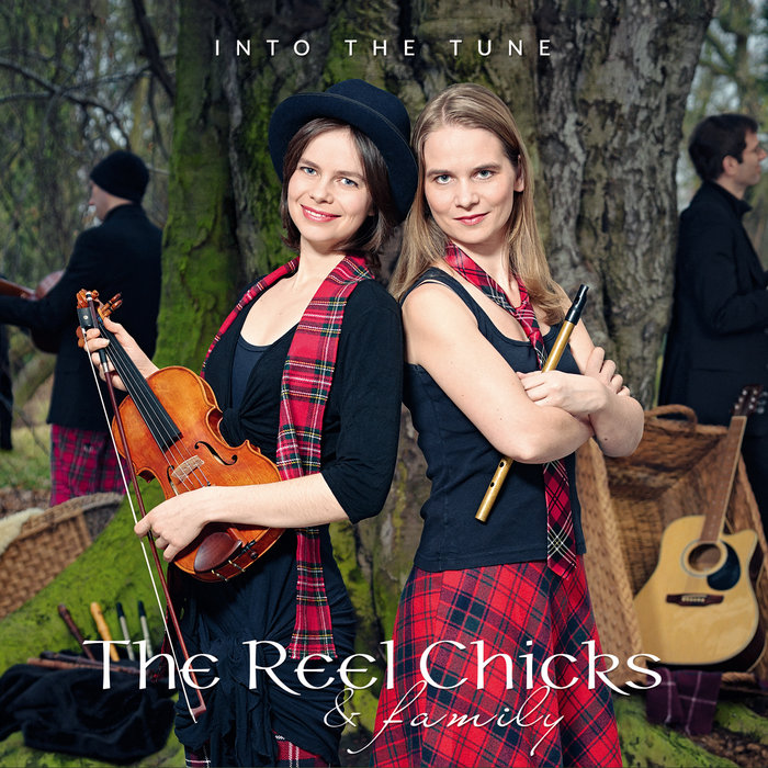 Into The Tune | The Reel Chicks and Family