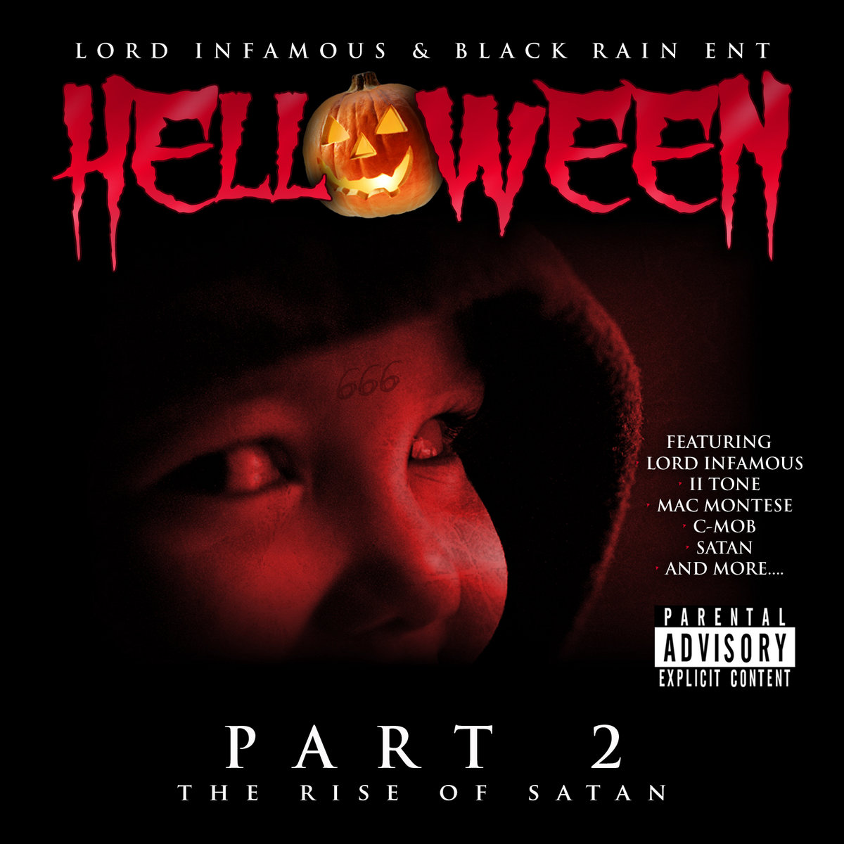 Lord Infamous and black rain entertainment presents Helloween pt. 2 The ...