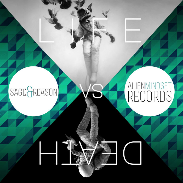 Life vs Death | Sage/Reason | ALIENXMINDSET