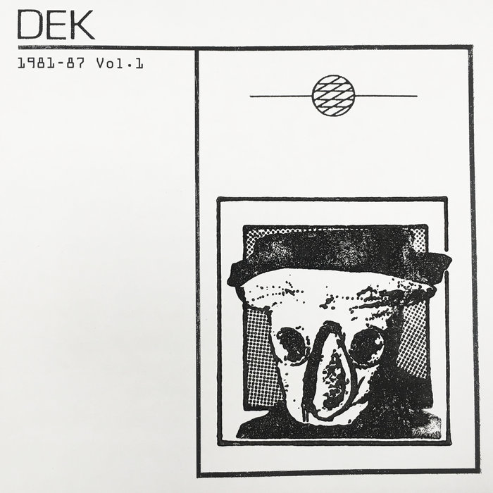 1981-87 Vol.1 | DEK | Jelodanti Records