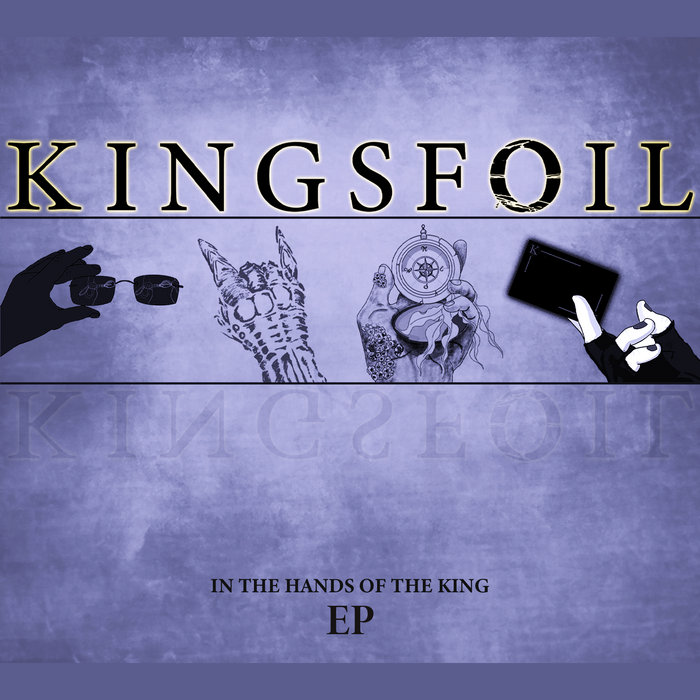 In The Hands Of The King | Kingsfoil