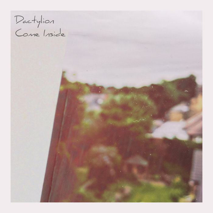 Come Inside EP | Dactylion