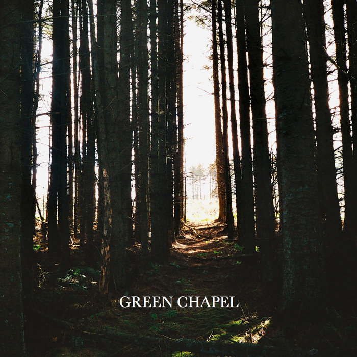 GREEN CHAPEL | Merricat