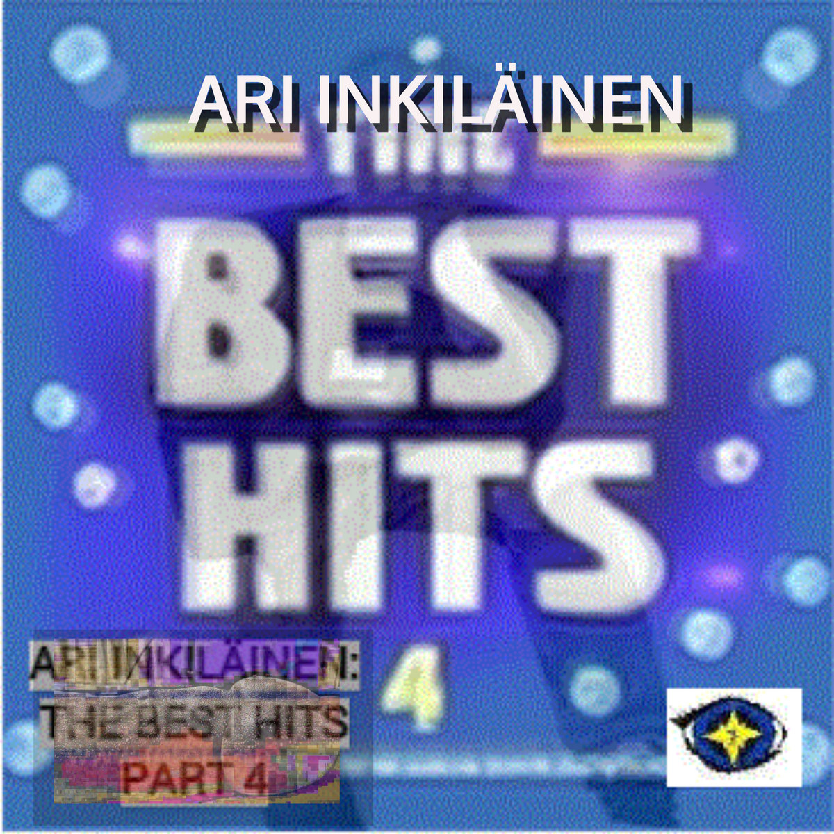 The Best Hits Part 4 | Ari Inkiläinen