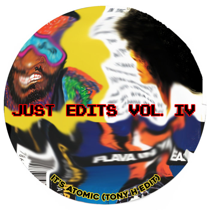 It's Atomic (Tony H Edit) | Tony H