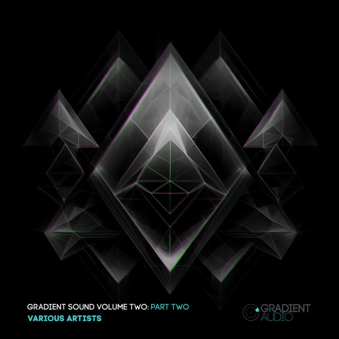 Gradient Sound Vol.2 Pt.2 | Various Artists | Gradient Audio