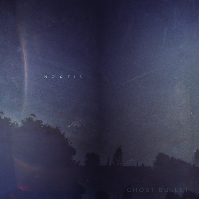 Ghost Bullet | Noctis