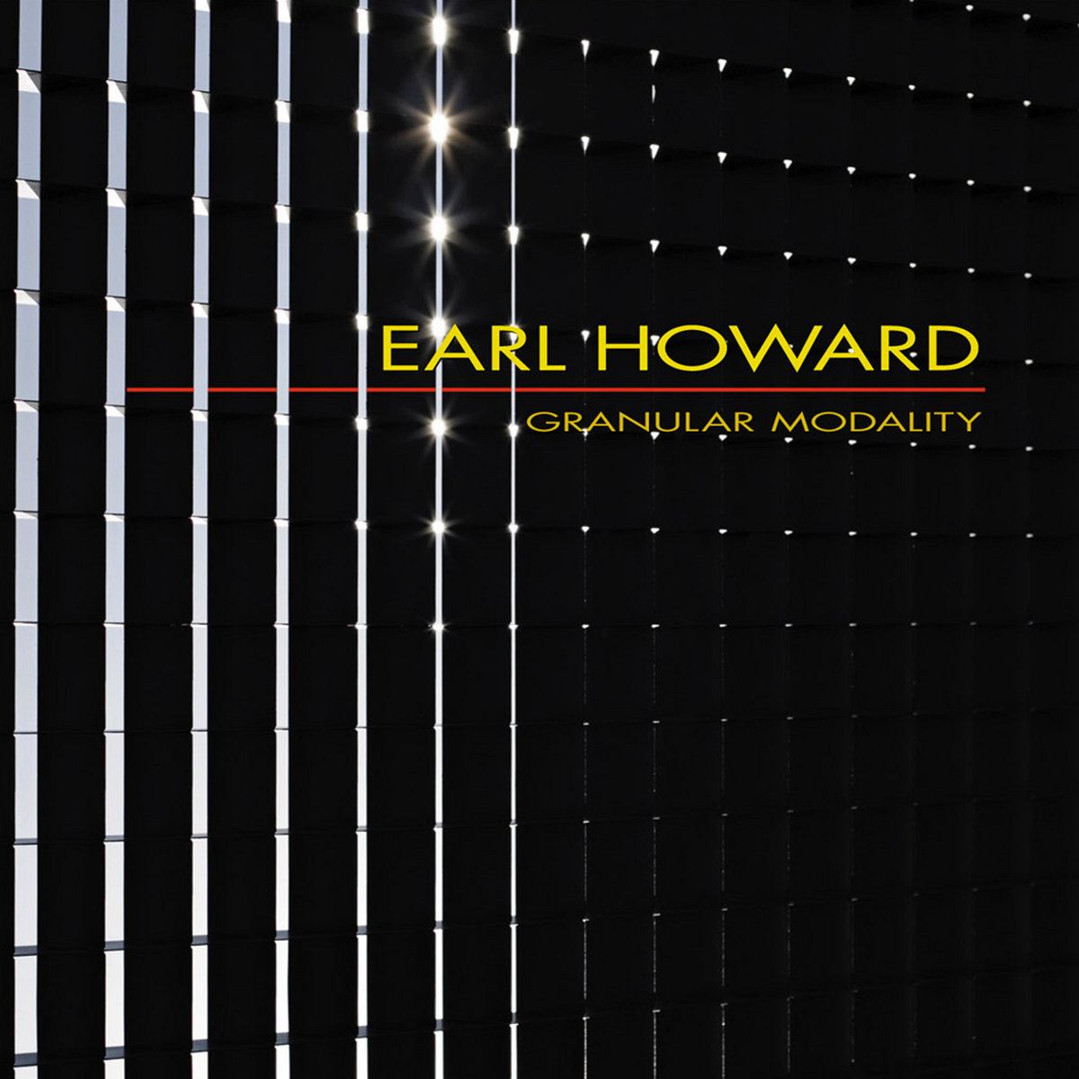 Earl Howard: Granular Modality | Earl Howard | New World Records
