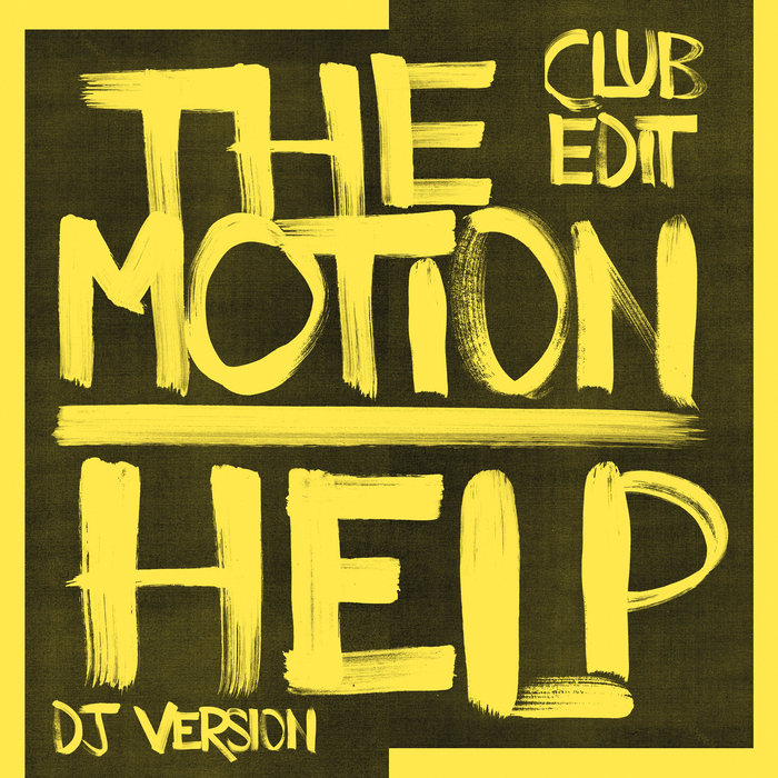 The Motion (Club Edit) / Help (DJ Version) | Paranoid London