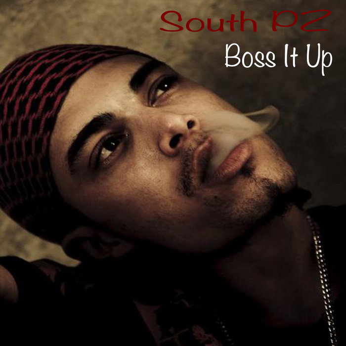Boss It Up | South PZ