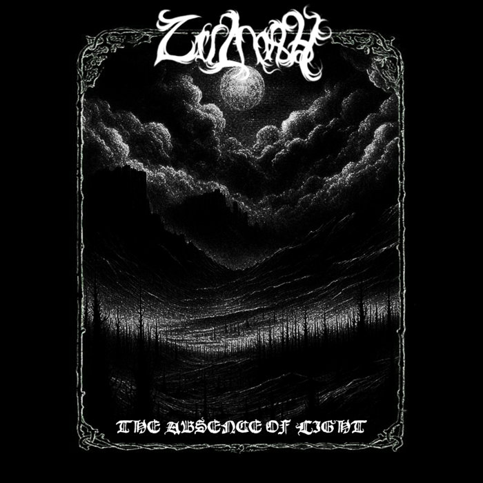 The Absence of Light | Zulmah | Dungeon Synth / Dark Ambient
