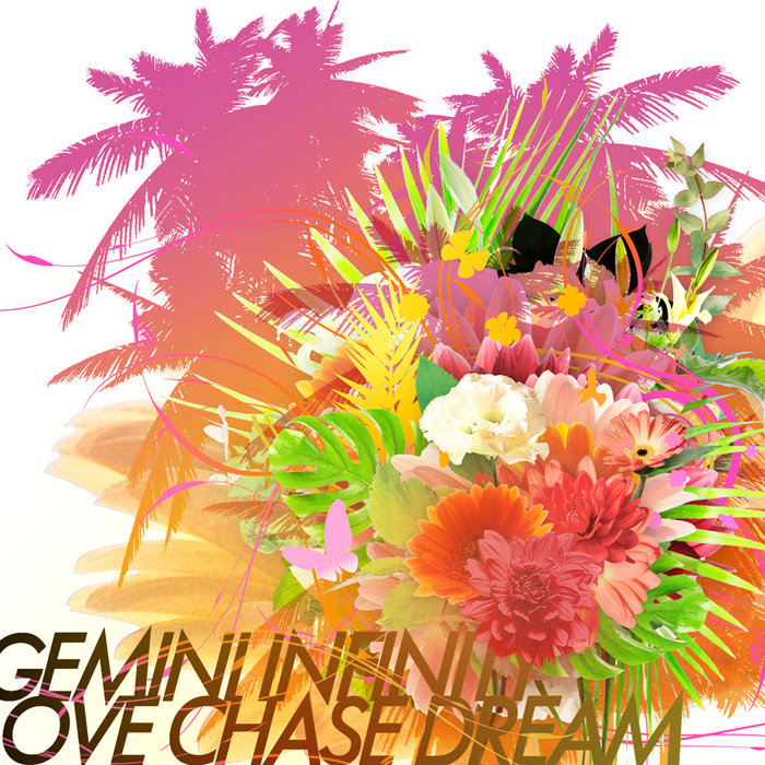 LOVECHASEDREAM | Gemini Infinity